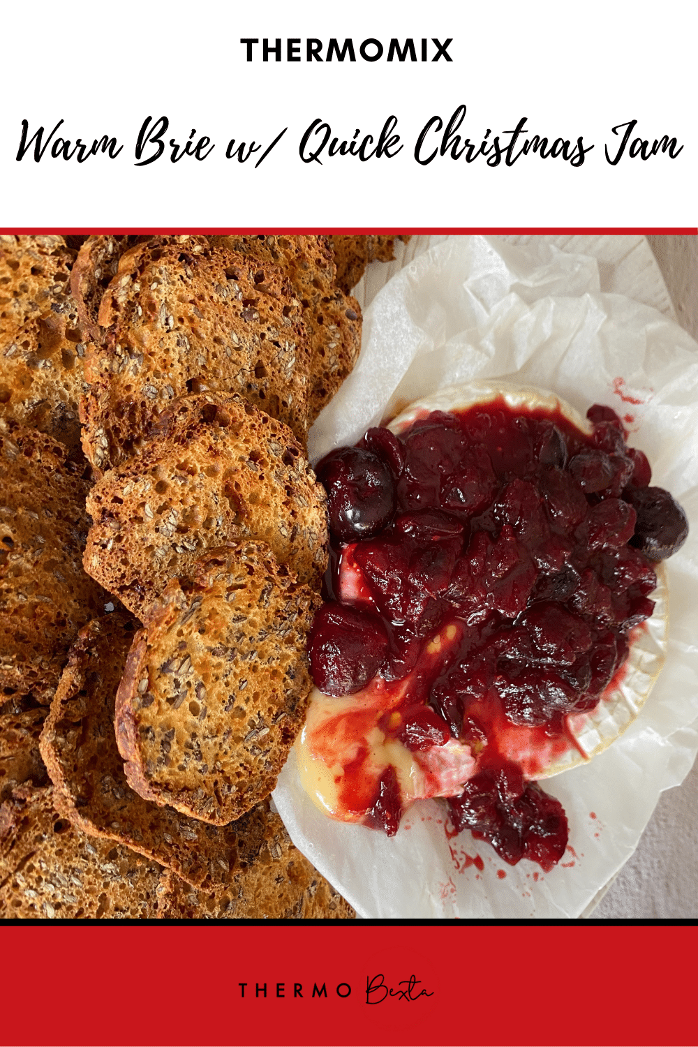 Warm Brie with Quick Christmas Jam - Thermobexta