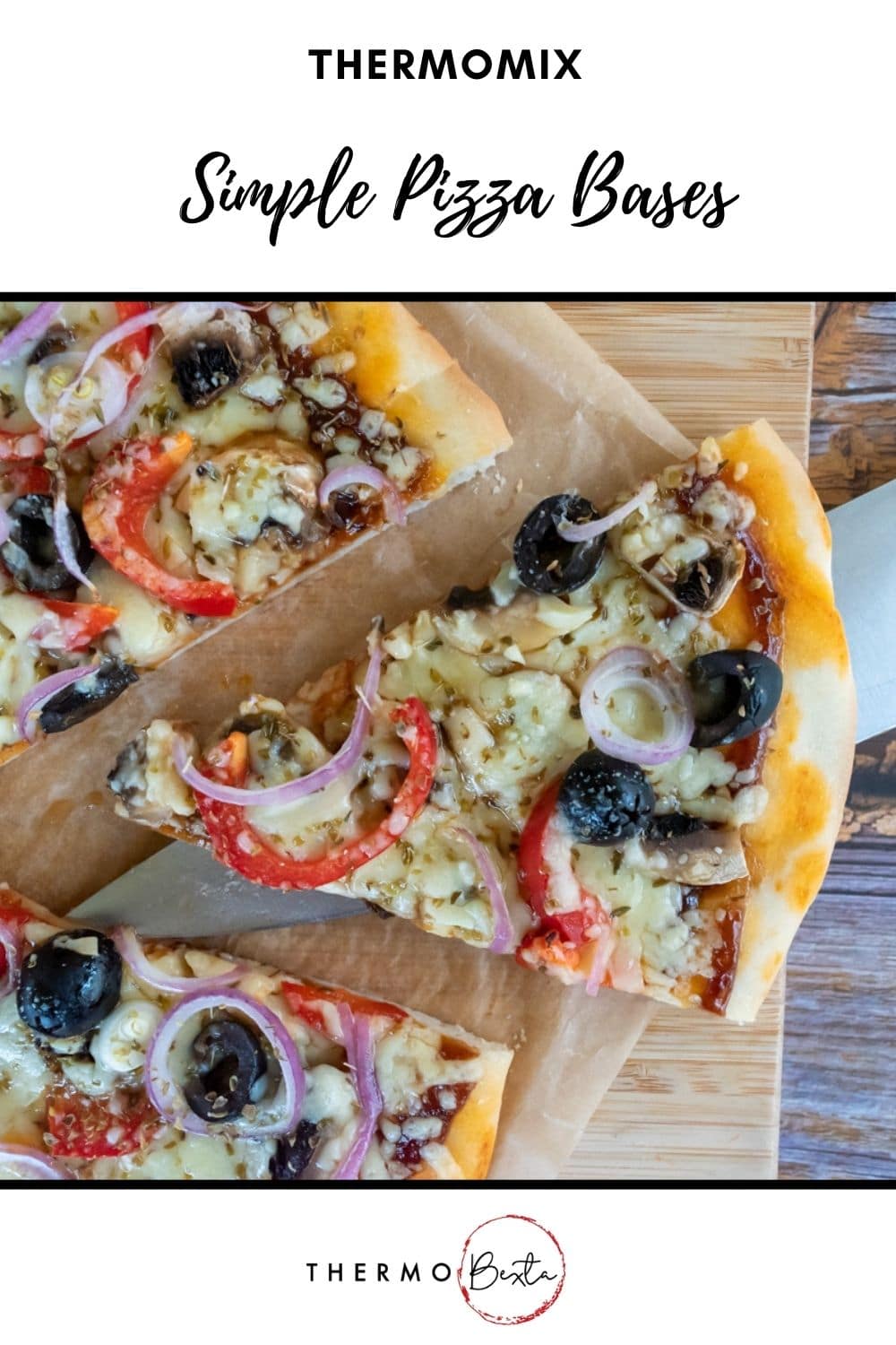 Pizzas in a Flash - Simple Pizza Bases Thermomix Recipe & Tips ...